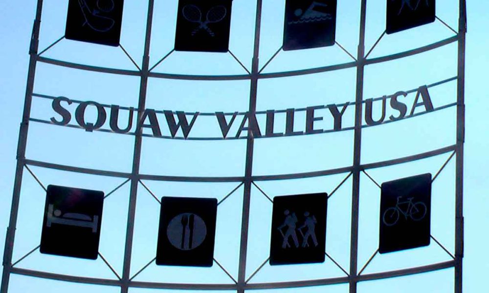 Officials Say Squaw Valley Name is Offensive, Will Change Next Year ...